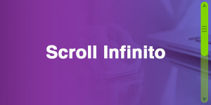 Mejores prácticas para hacer un scroll infinito - Digitalist Hub