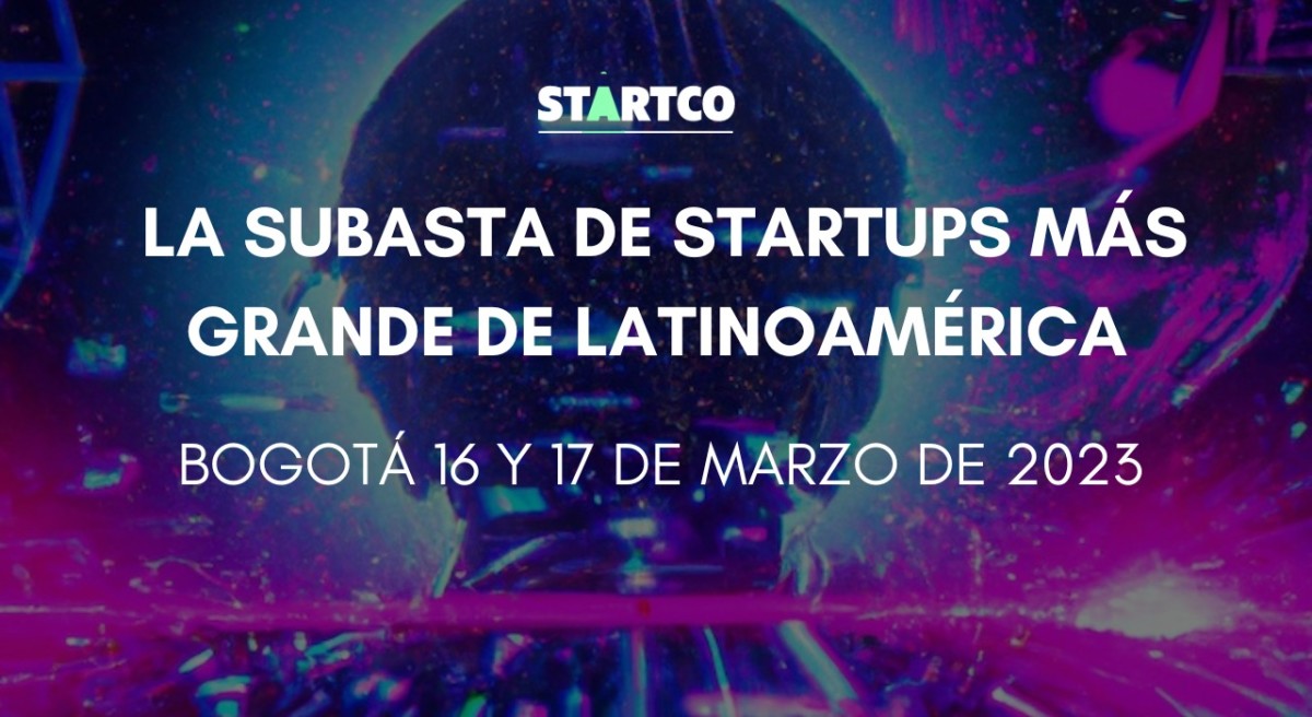 STARTCO 2023: La plataforma que está transformando el ecosistema de ...