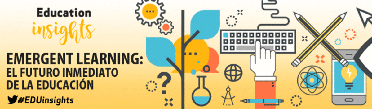 Emergent Learning: el futuro inmediato de la educación - Digitalist Hub